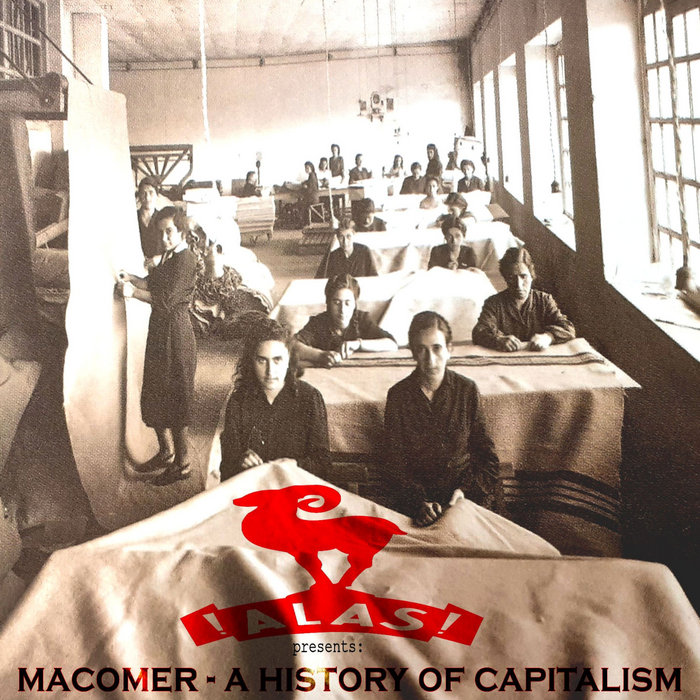MACOMER-A HISTORY OF CAPITALISM | ALAS