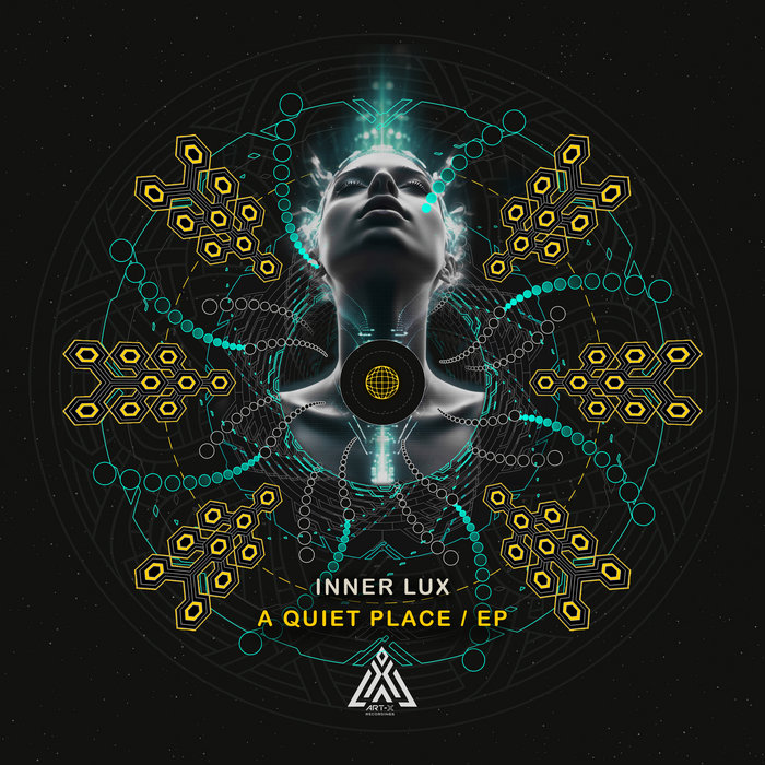 A Quiet Place | Inner Lux (Art-X Recordings) | Art X Recordings