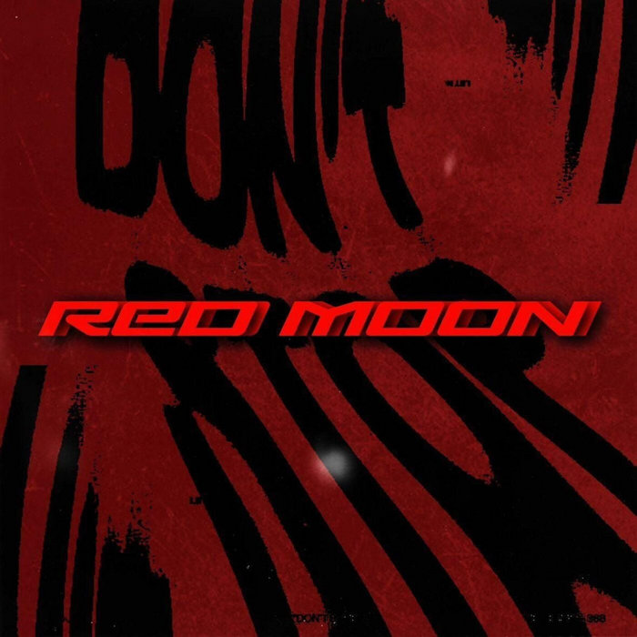 Don't stop | RM LABEL / RED MOON LABEL