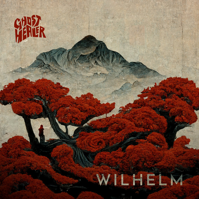 Wilhelm | GHOST HEALER