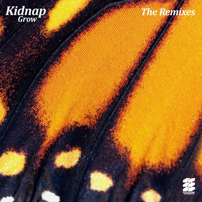 Grow (The Remixes) | Kidnap | Armada Music