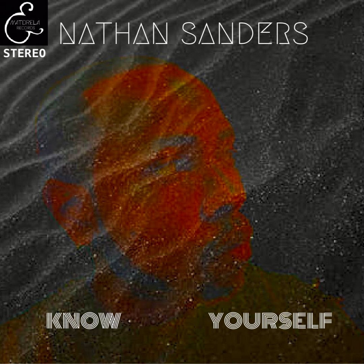 Know Yourself | Nathan Sanders