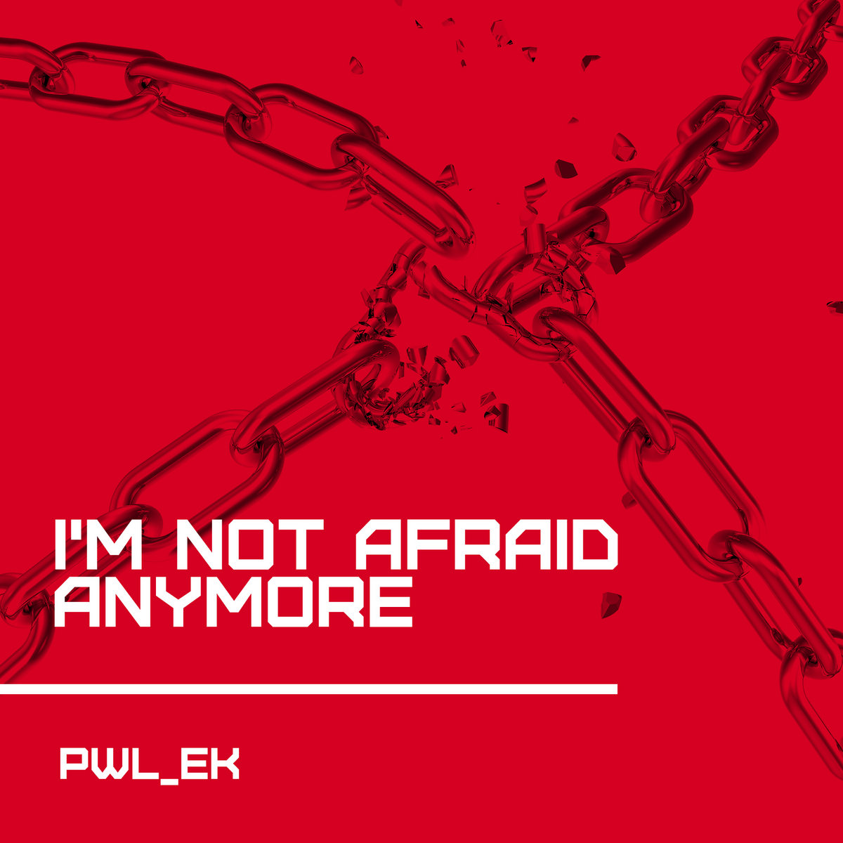 I'm not afraid anymore | PWL_ek