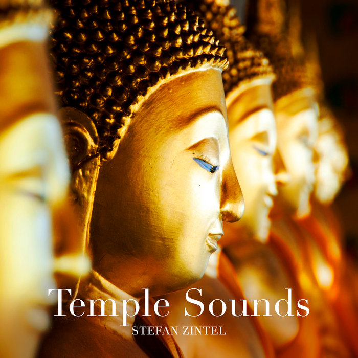 Temple Sounds | Stefan Zintel
