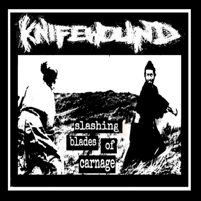 Slashing Blades Of Carnage EP | Knifewound