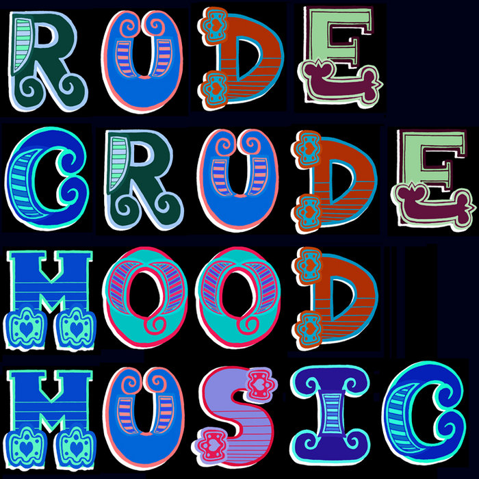 Rude Crude Mood Music | Satsuma Audio