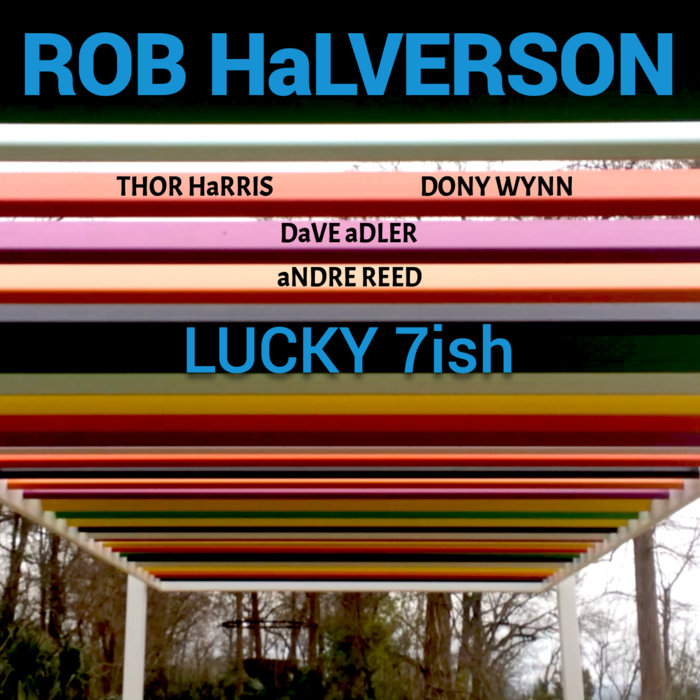 Lucky 7ish | Rob Halverson