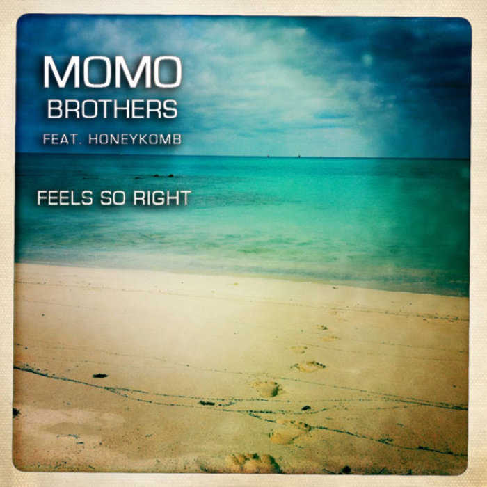 Feels So Right | MoMo Brothers
