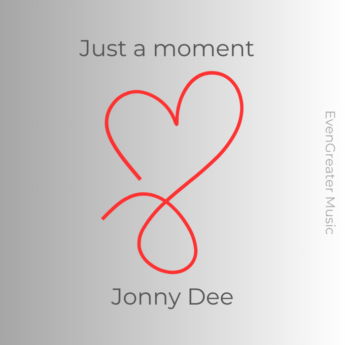 Just a moment | Jonny Dee
