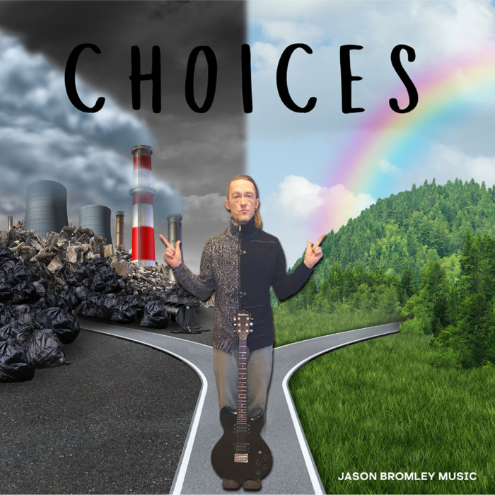 CHOICES | Jason Bromley