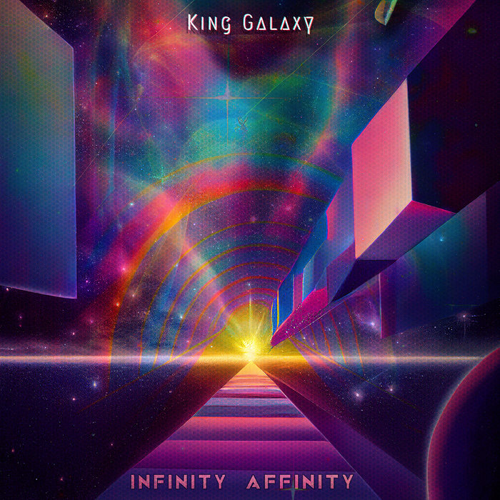 Infinity Affinity | King Galaxy