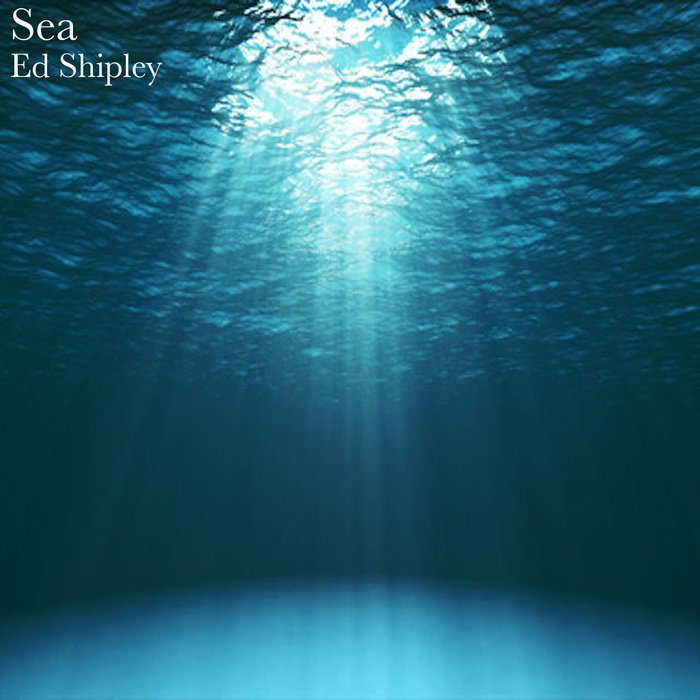 Sea (part1) | Ed Shipley