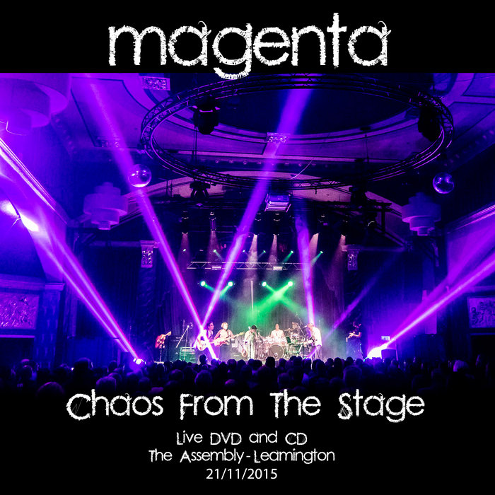 Live 2015 Chaos From The Stage | Magenta