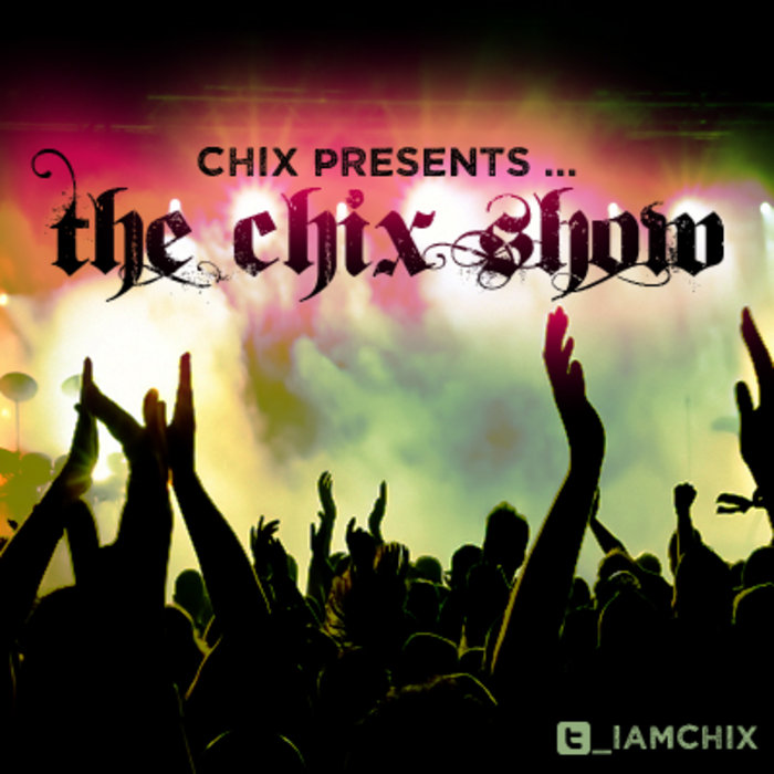 The Chix Show | Chix