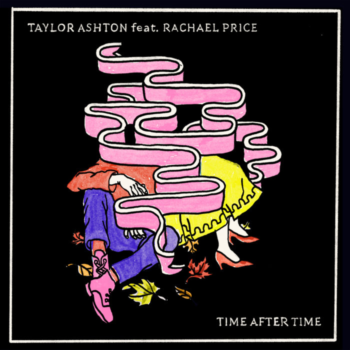 Time After Time (feat. Rachael Price) | Taylor Ashton