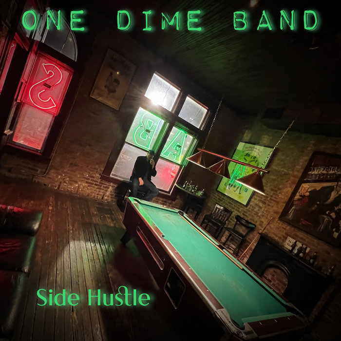 Side Hustle | One Dime Band