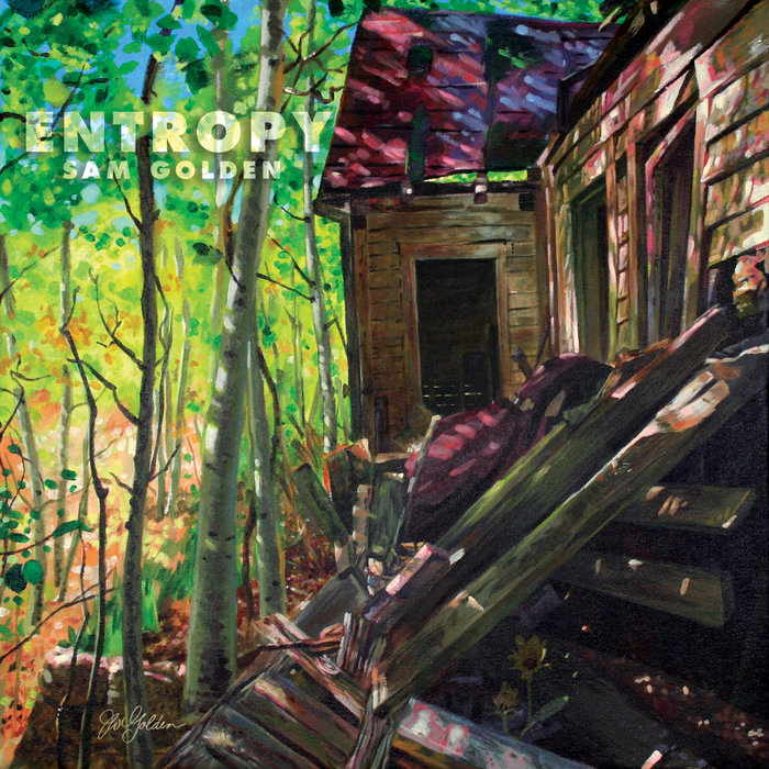 Entropy | Sam Golden