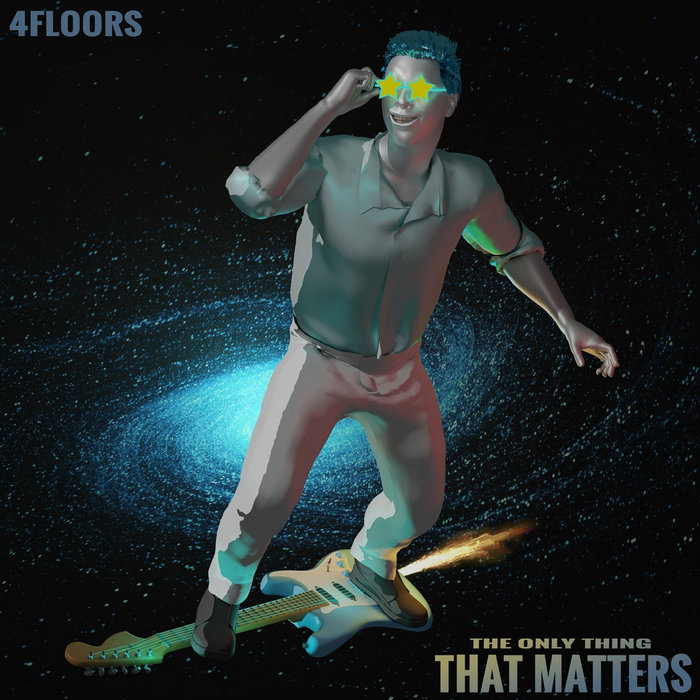 The Only Thing That Matters | Four Floors