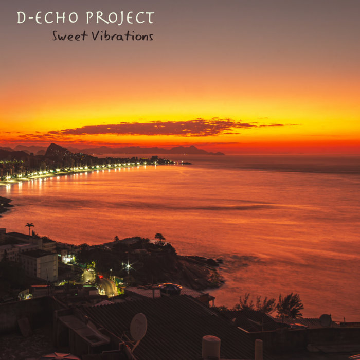 Sweet Vibrations | D-Echo Project