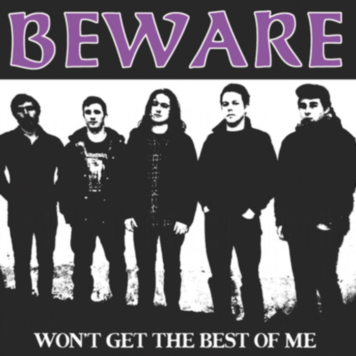 Beware - Won't get the best of me | Beware | Back To Back Records