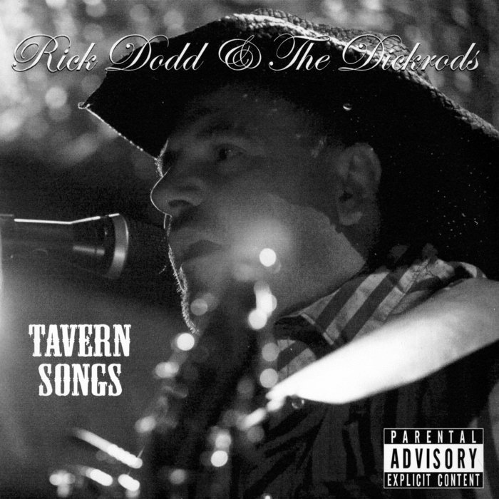 Tavern Songs | Rick Dodd and the Dickrods