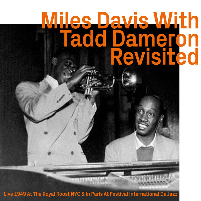 Miles Davis with Tadd Dameron - revisited | Miles Davis with Tadd ...