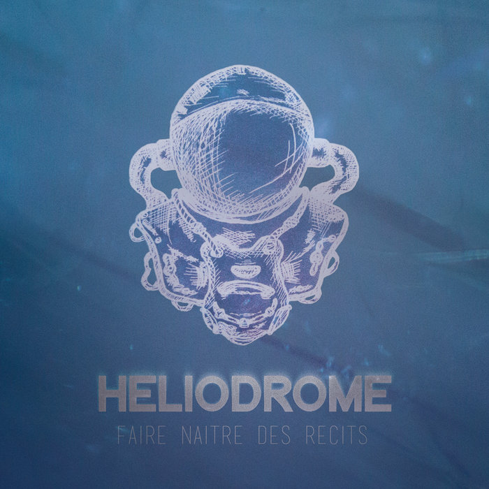 Faire naître des récits | Héliodrome