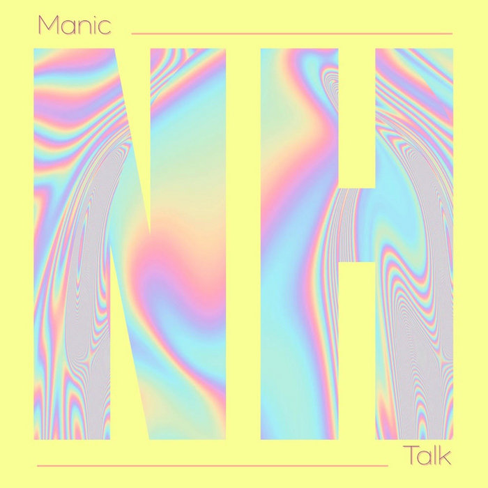 Manic / Talk | Night Hums