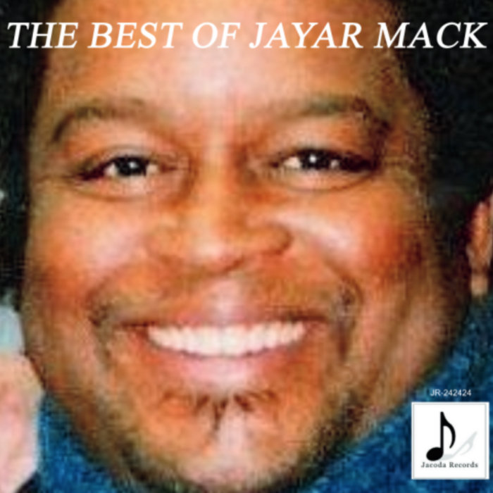 The Best Of Jayar Mack | JAYAR MACK