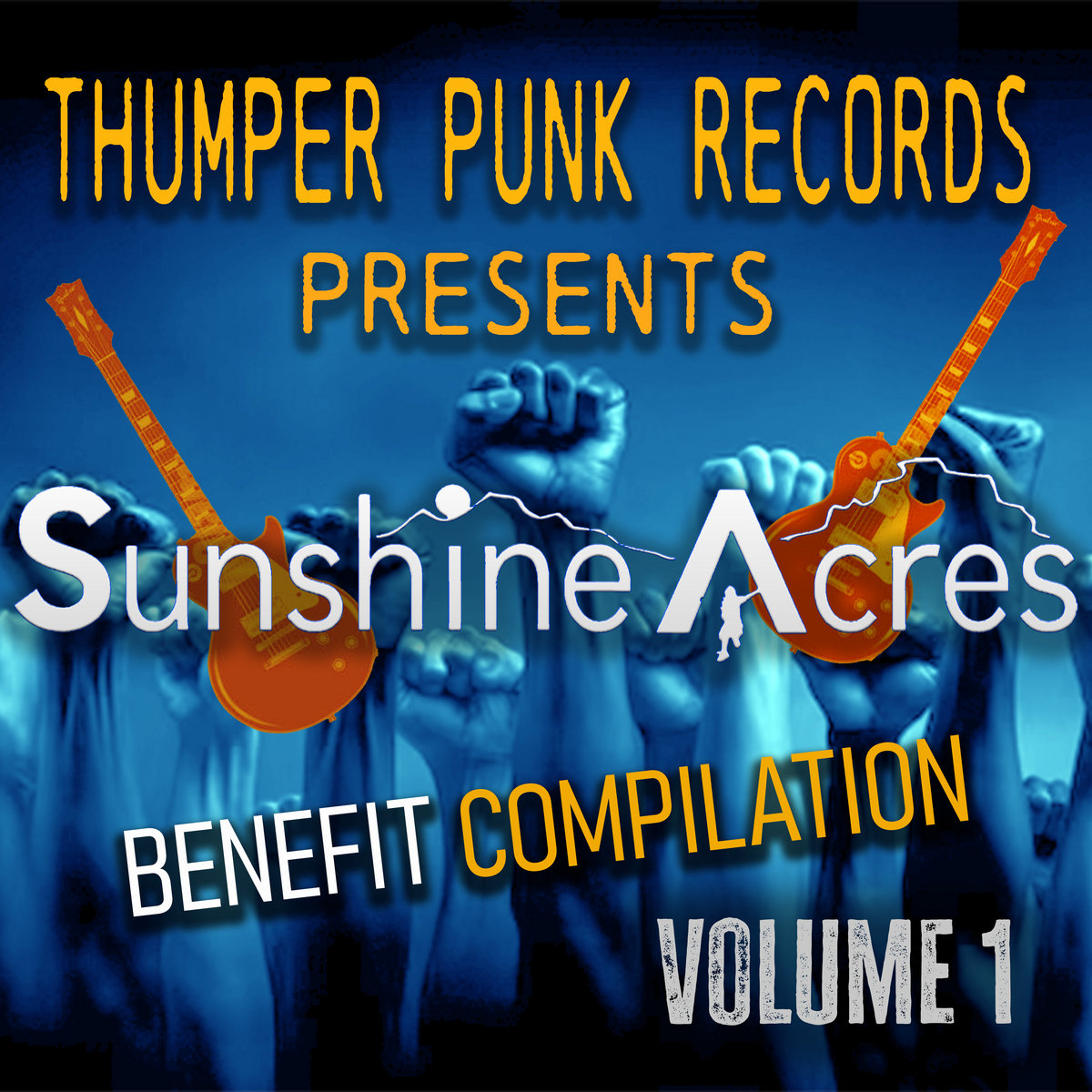 Sunshine Acres Benefit Compilation, Vol. 1 | Thumper Punk Records