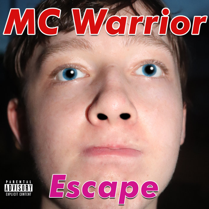 Escape | MC Warrior