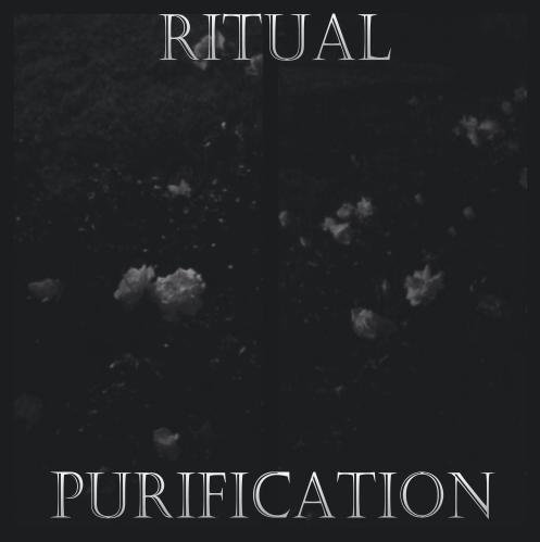 Ritual Purification | Ritual Purification