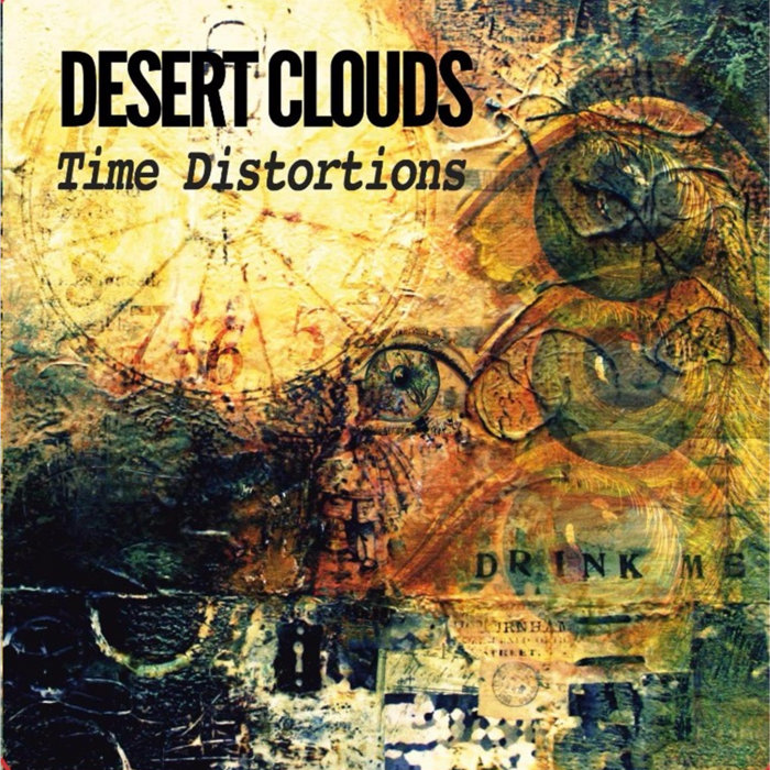 Time Distortions (2017) | Desert Clouds