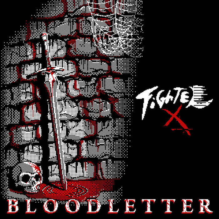 BLOODLETTER | Fighter X