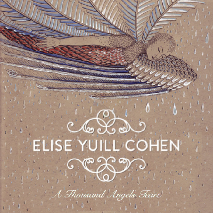 A Thousand Angels Tears | Elise Yuill Cohen