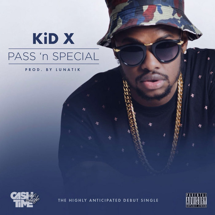 Kid X- Pass 'n Special | Kid X | ZAlebs
