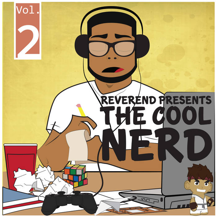The Cool Nerd Vol 2 (Mixtape) | Reverend
