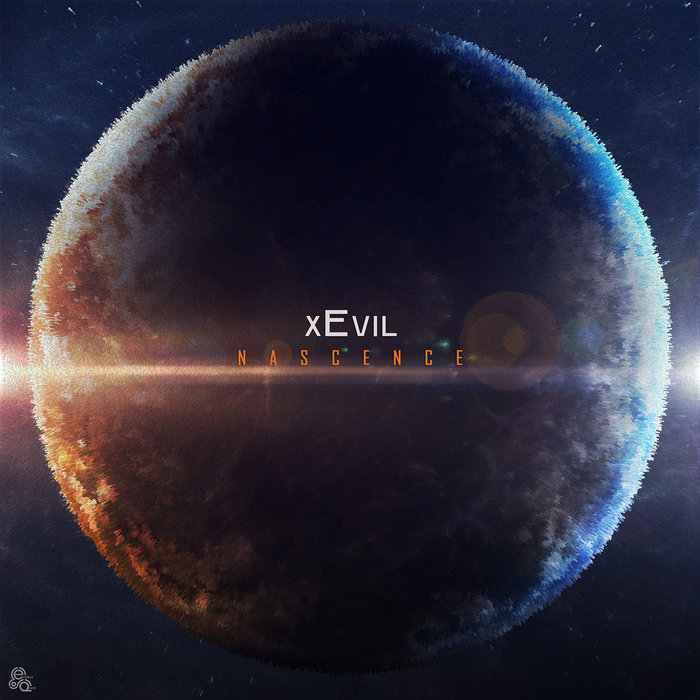 Nascence | Xevil | EQM