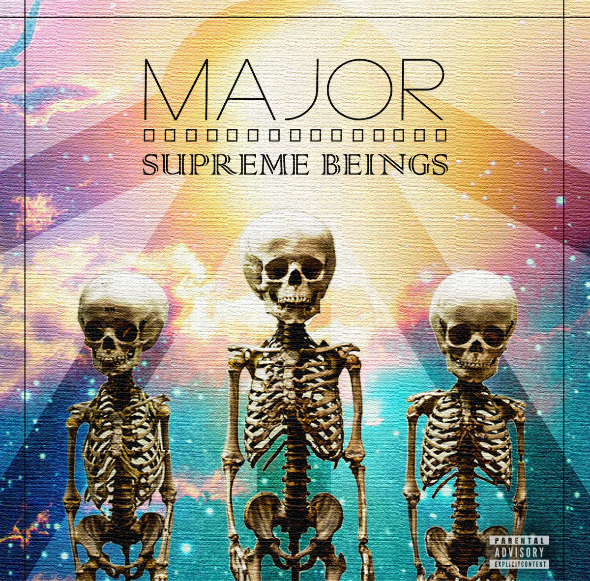 Supreme Beings | Major | MAJOR!