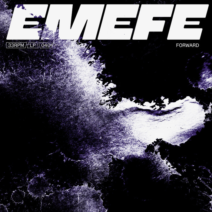 FORWARD | EMEFE