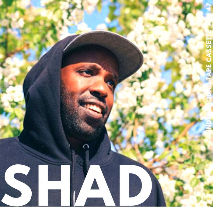 SHAD (UNDERGROUND TAPE CASSETTE MIX PT 47) | SHAD | WufieTapezMania