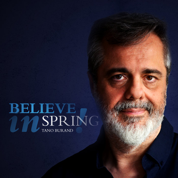 Believe in spring! | Tano Burand