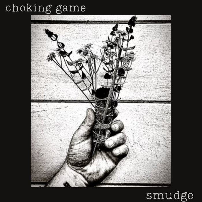 smudge | Choking Game