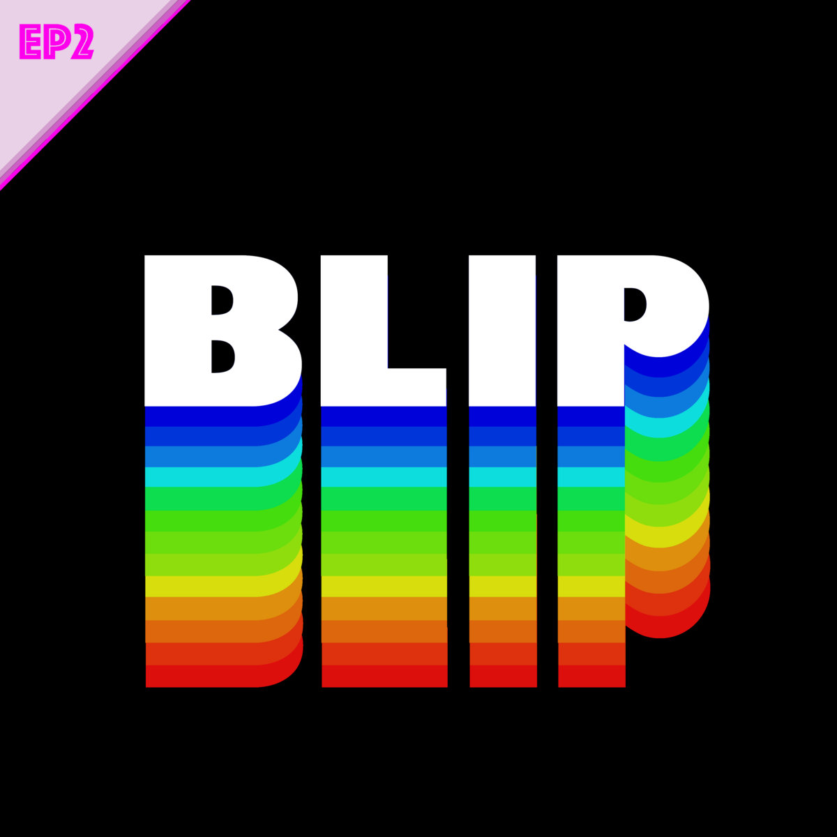 EP2 | i am blip
