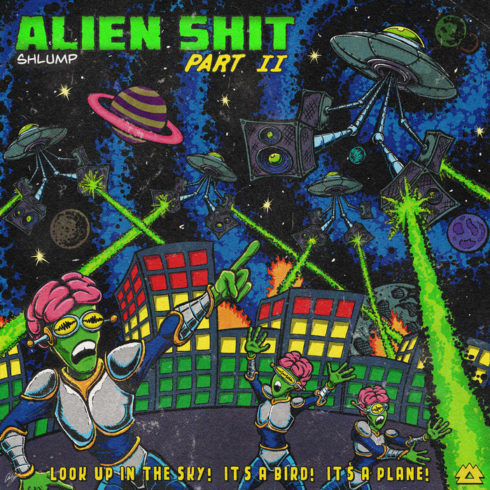 Alien Shit Pt 2 | Shlump | Wakaan