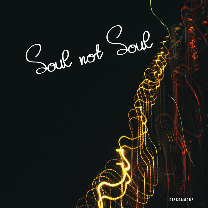 Soul not Soul EP | Jojo Hofmockel