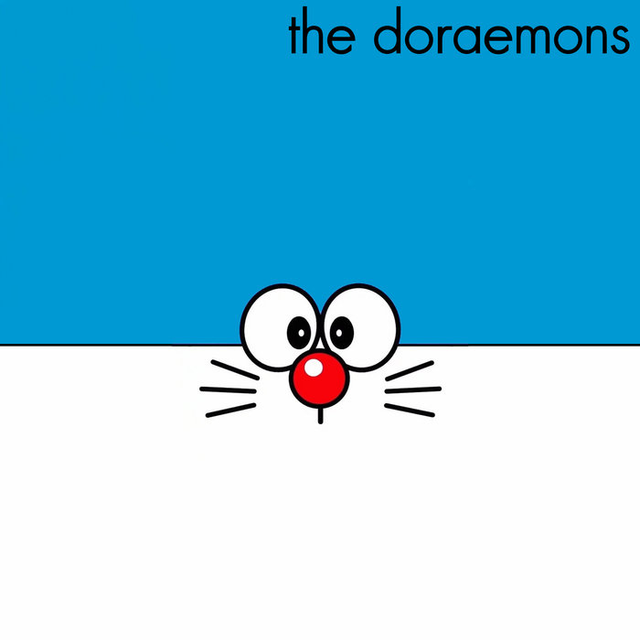 The Doraemons (Blue Album) | The Doraemons