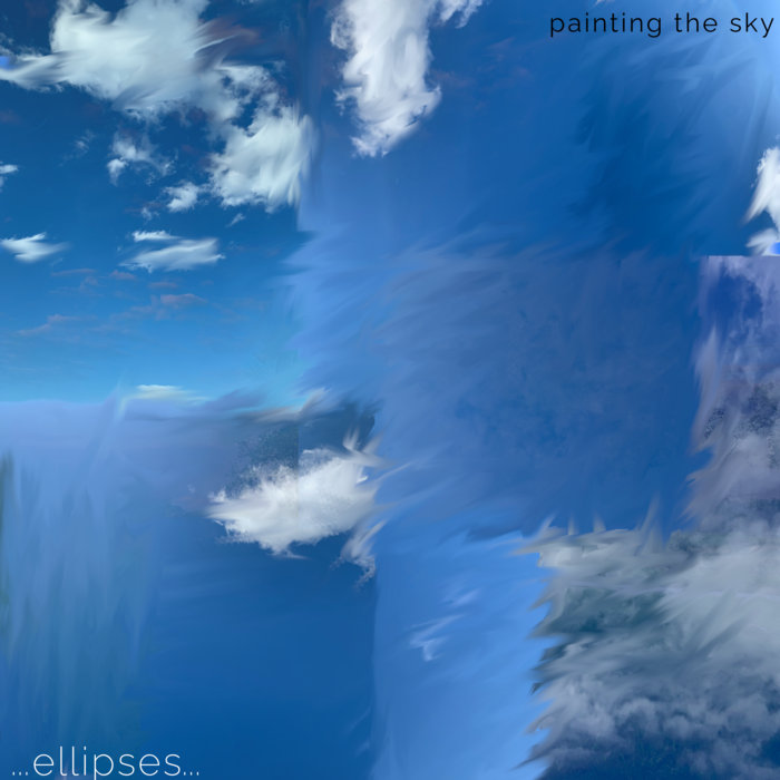 painting the sky | ellipses