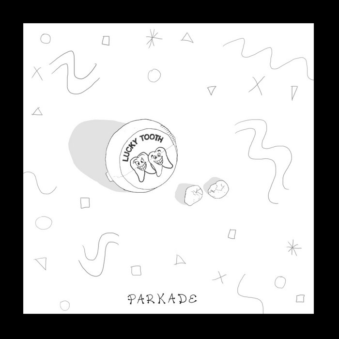 Lucky Tooth | Parkade