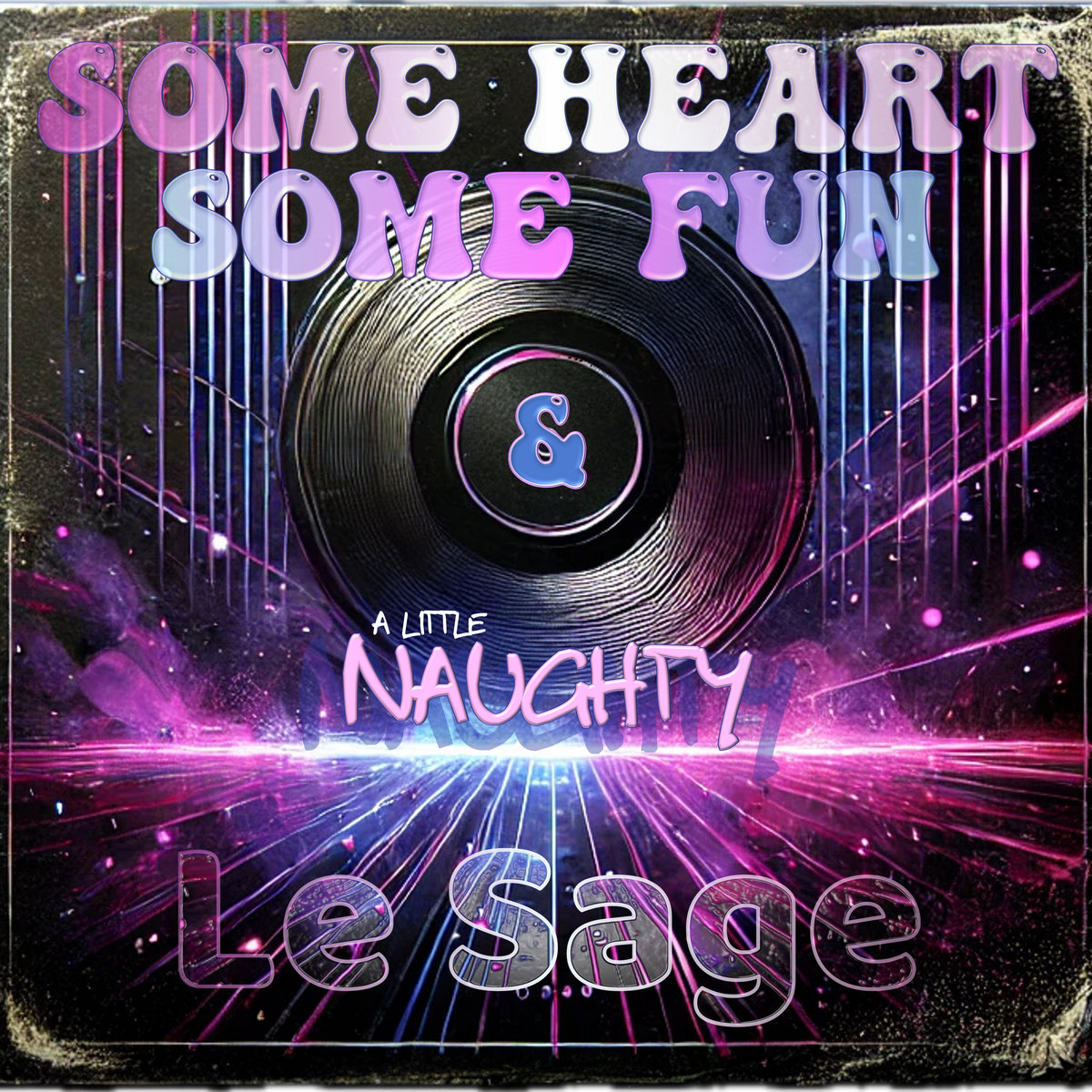 Some Heart, Some Fun...and a little Naughty | Le Sage